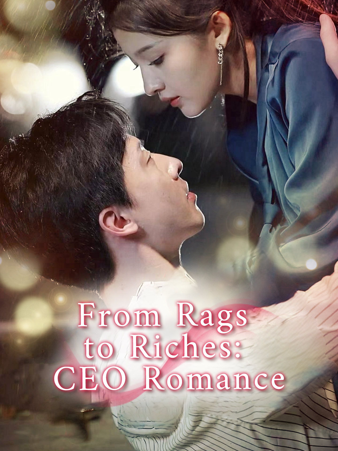 From Rags to Riches: CEO Romance Drama & Movie Online to Warch for Free - Romance Short Film ...